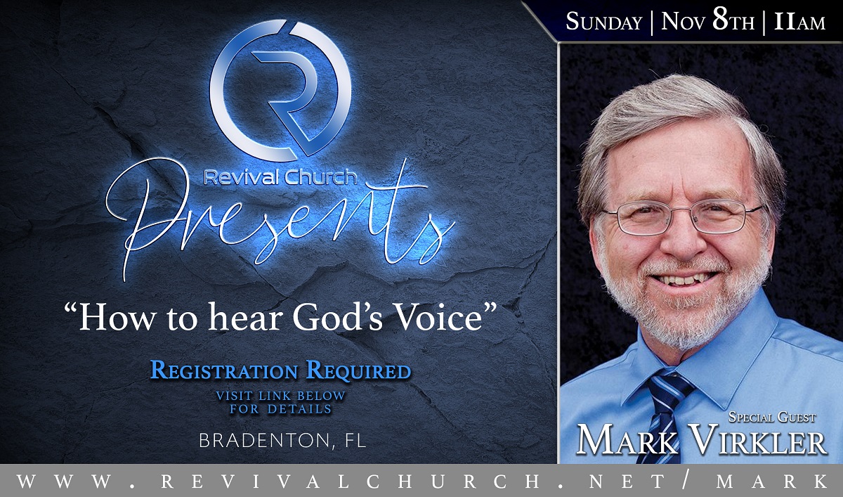 Special Guest Mark Virkler - Revival Church